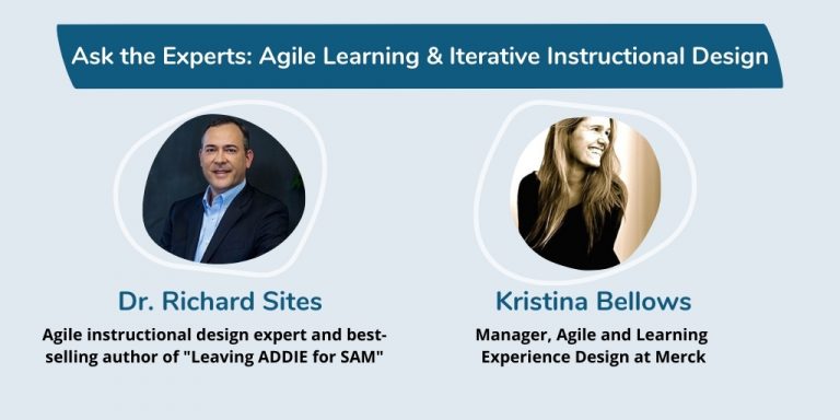 Ask the Experts: Agile Learning & Iterative Instructional Design ...