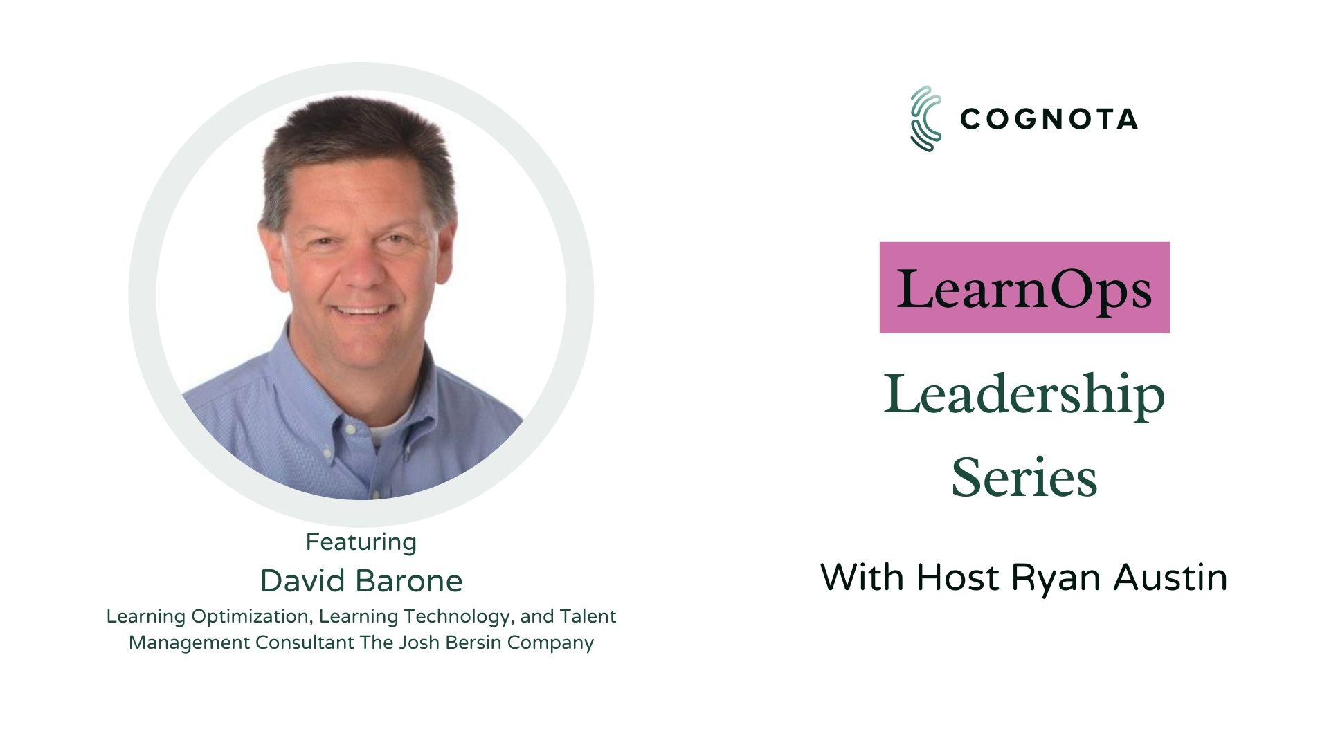 LearnOps Leadership: Episode 4 - David Barone - Cognota
