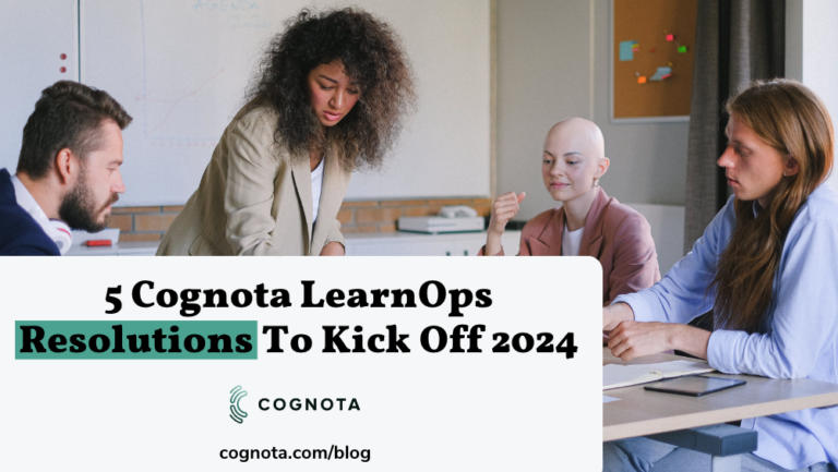 5 Cognota LearnOps Resolutions To Kick Off 2024 - Cognota