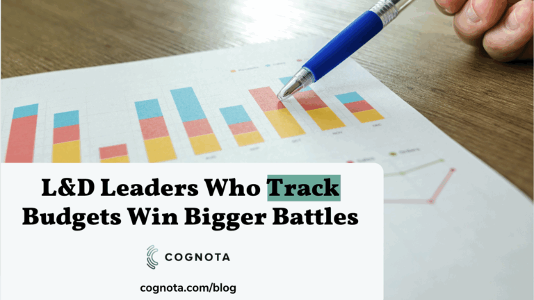 L&D Leaders Who Track Budgets Win Bigger Battles - Cognota